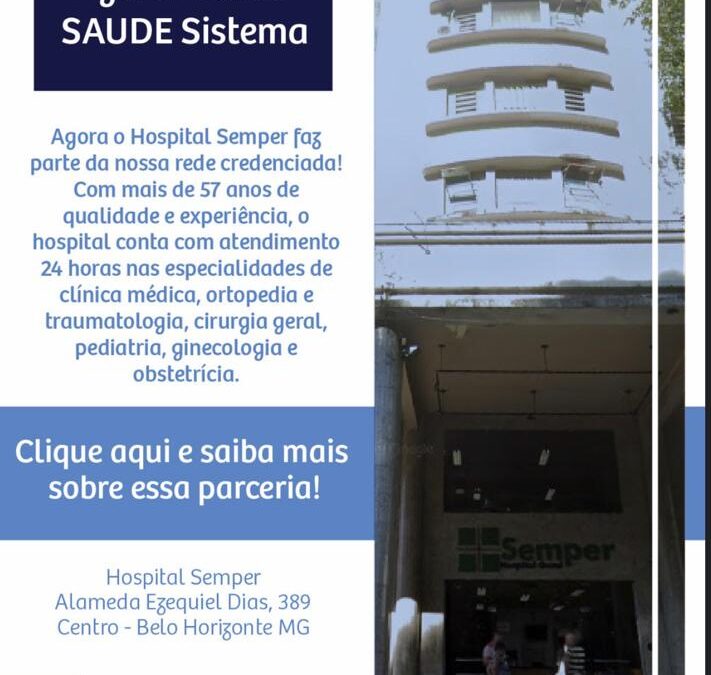 Hospital Semper agora atende SAUDE Sistema | Plataforma Rota Seguros